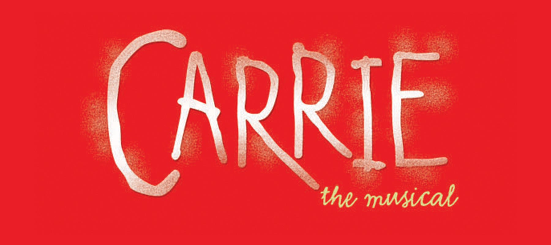 Carrie: The Musical | Dominion Energy Center | Official Website