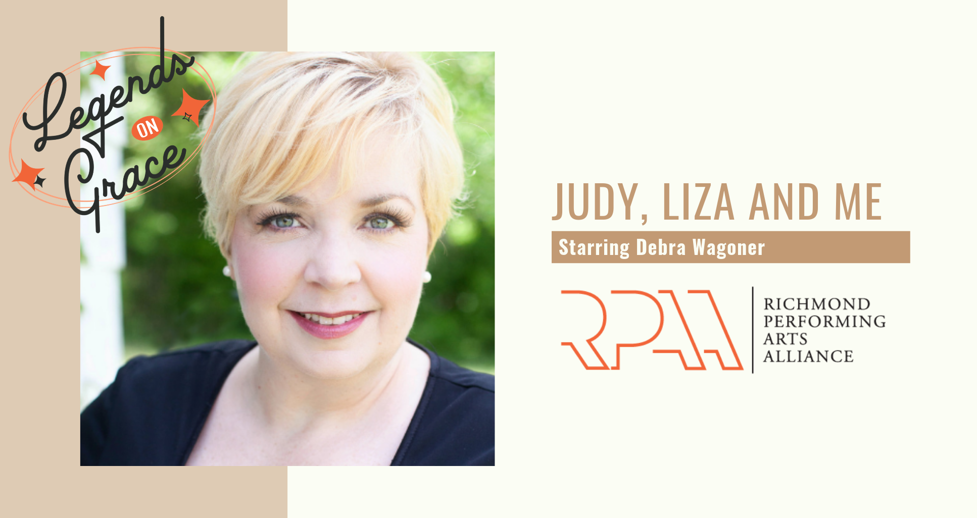 POSTPONED: Legends on Grace - Judy, Liza and Me starring Debra Wagoner ...