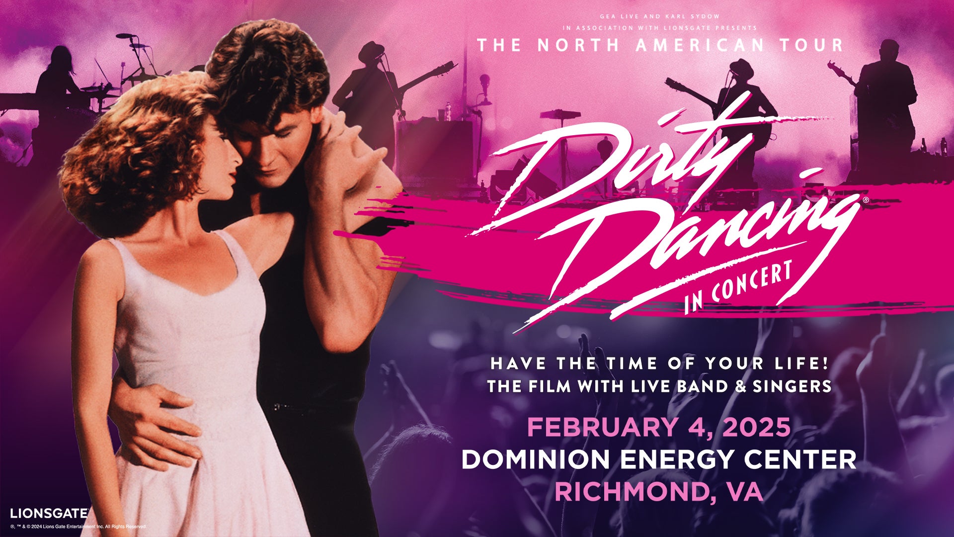 DIRTY DANCING IN CONCERT | Dominion Energy Center | Official Website