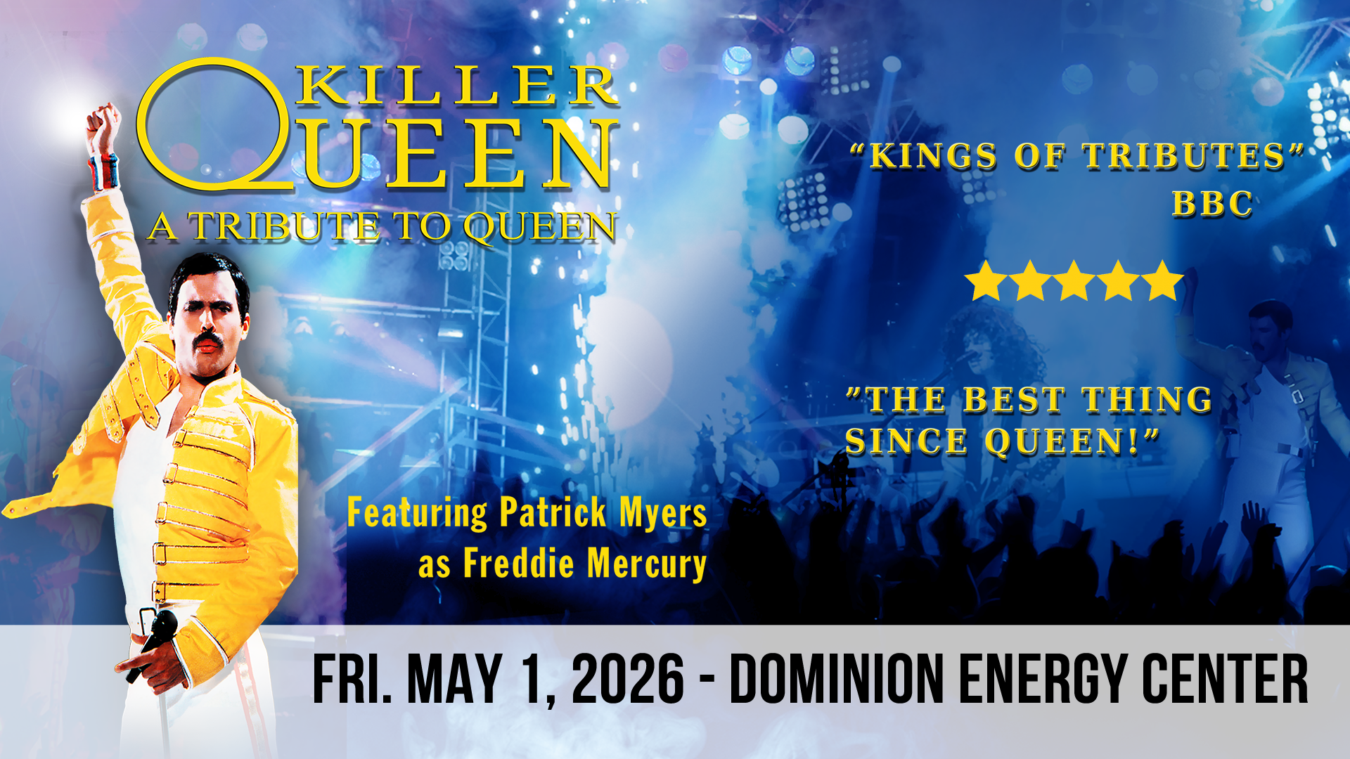 Killer Queen: A Tribute To Queen | Dominion Energy Center | Official ...