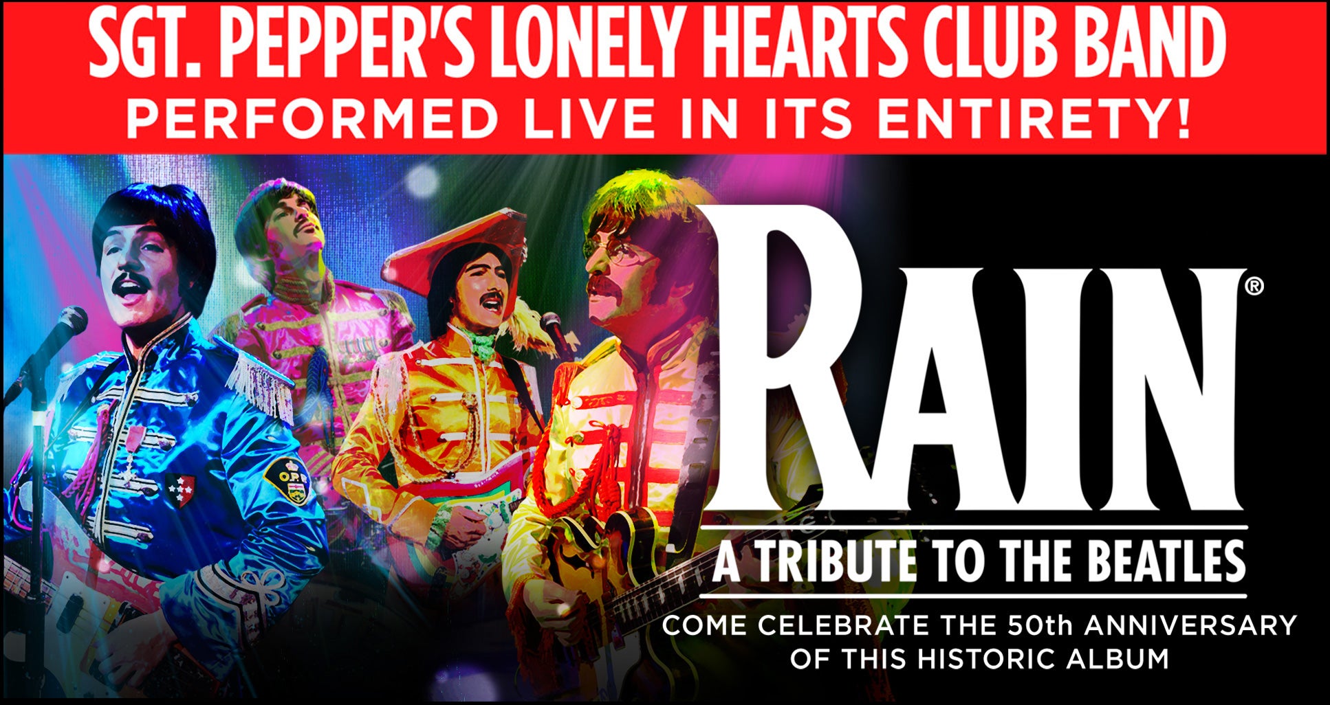 Rain: A Tribute to the Beatles | Dominion Energy Center | Official Website